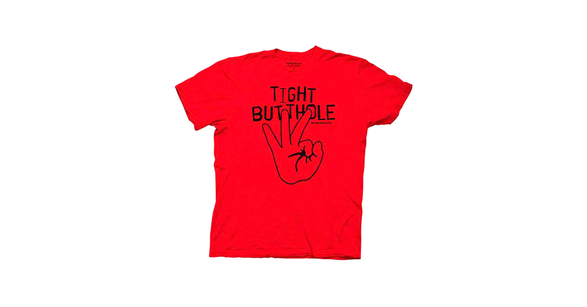 Workaholics Tight Butthole Shirt Drunkmall