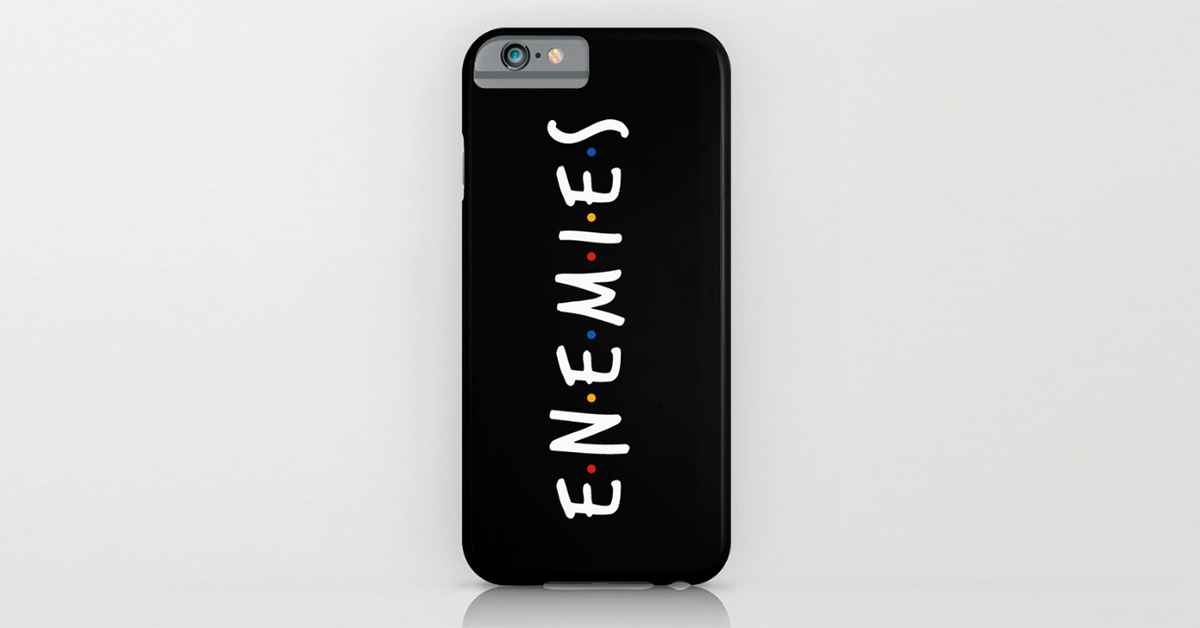 Frenemies Phone Case | drunkMall